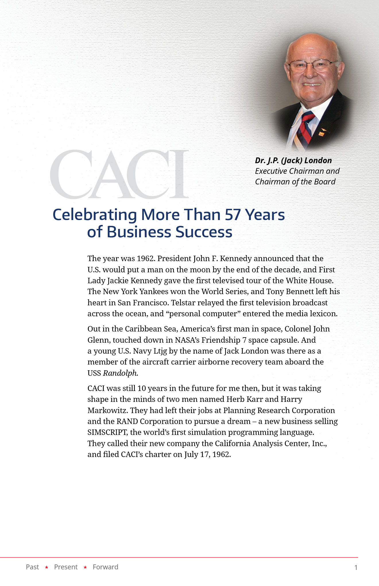 Creation of an Opportunity: The History of CACI