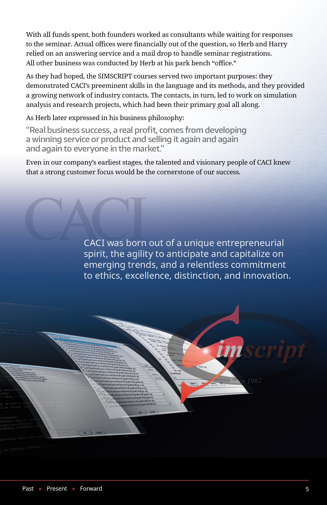Creation of an Opportunity: The History of CACI